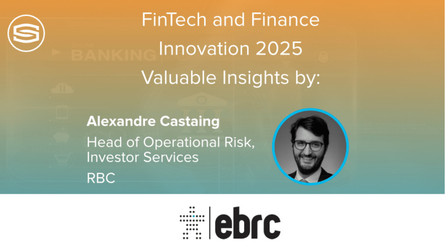 FinTech and Finance Innovation 2025: Insights by Alexandre Castaing, RBC