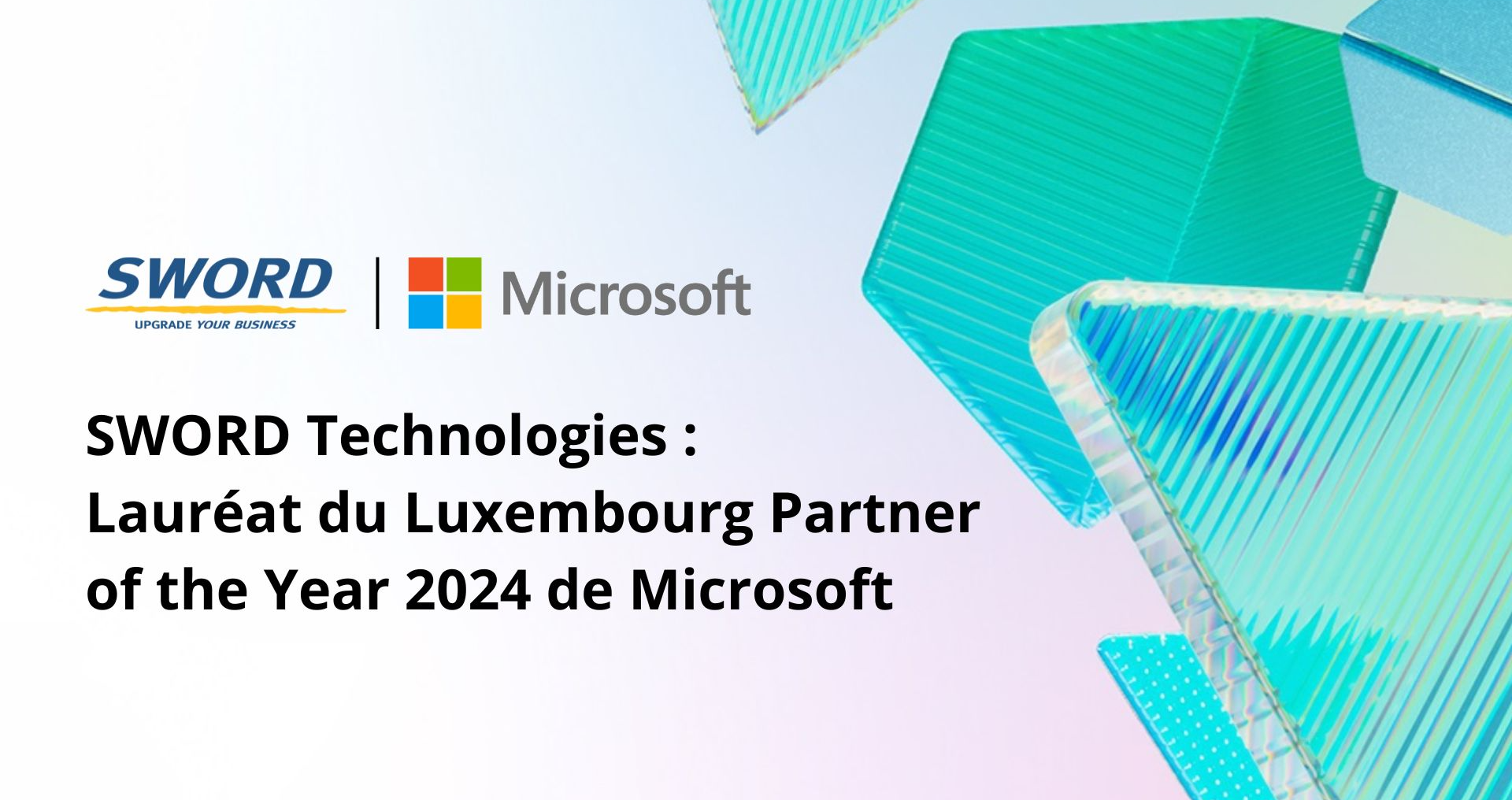 SWORD Technologies : Lauréat du Luxembourg Partner of the Year 2024 de Microsoft